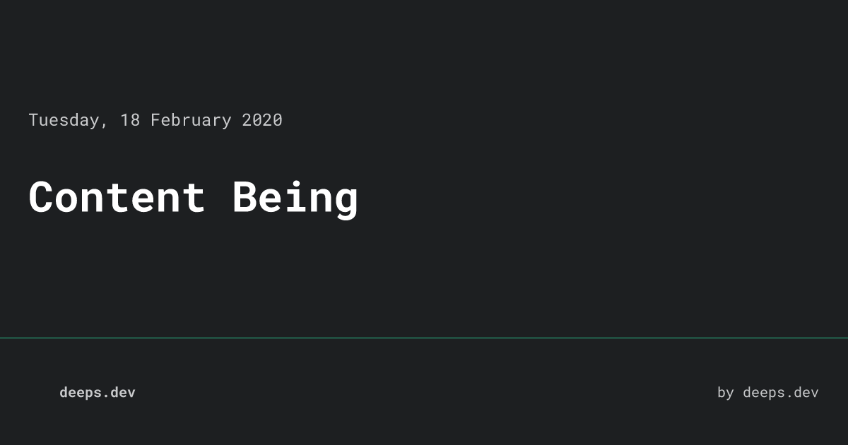 Content Being • deeps.dev